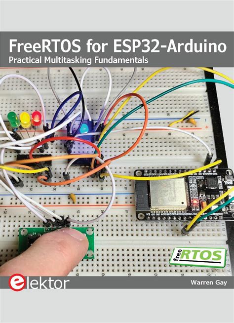 Freertos For Esp32 Arduino Freertos For Esp32 Arduino Practical Multitasking Fundamentals