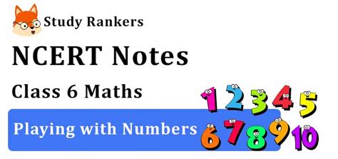 Chapter 3 Playing With Numbers Class 6 Notes Maths