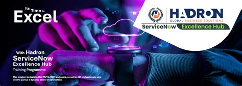 Servicenow Excellence Hub Training Programme Hadron Global Business