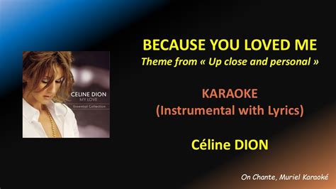 Because You Loved Me Celine Dion Karaoke With Intro Hq Youtube