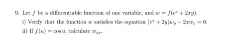 Solved Let F Be A Differentiable Function Of One Variable