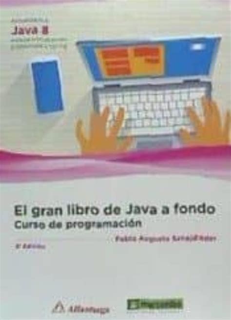 EL GRAN LIBRO DE JAVA A FONDO CURSO DE PROGRAMACION ª ED PABLO AUGUSTO SZNAJDLEDER