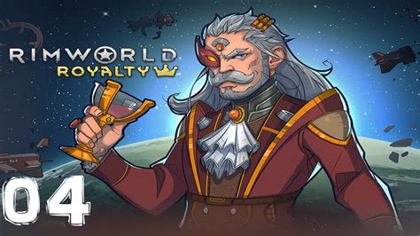 Rimworld Dlc Royalty Lets Play Fr S2 Ep04 Youtube