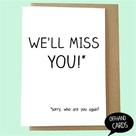 Funny Leaving Card Well Miss You Miss You Card Sarcastic Leaving