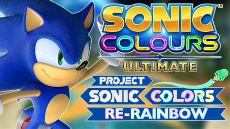 Sonic Colours Ultimate Project Re Rainbow Tropical Resort Youtube
