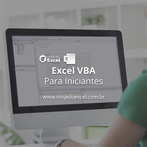 Curso Online Excel Vba Aprenda O Recurso De Forma Completa 2019 Ninja Do Excel