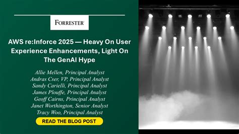 Aws Re Inforce 2025 Is Heavy On User Experience Enhancements