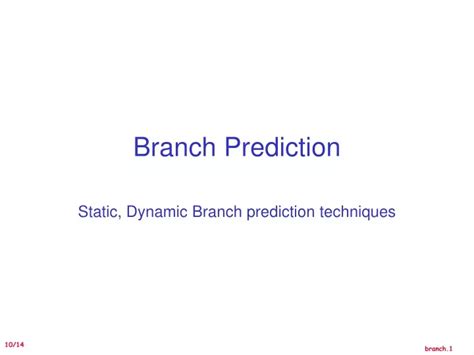 Ppt Modern Branch Prediction Techniques In Processor Pipelines Powerpoint Presentation Id