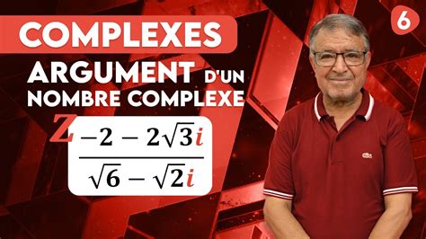 Complexes Argument Dun Nombre Complexe Ex 6 Bac Terminale Youtube