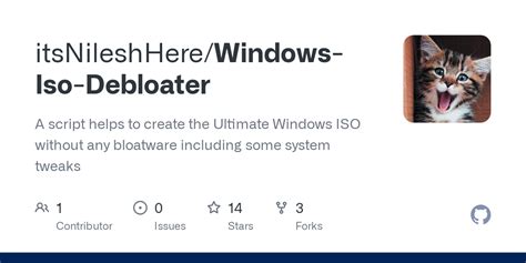 GitHub ItsNileshHere Windows Iso Debloater A Script Helps To Create The Ultimate Windows ISO