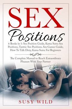Libro Sex Positions 6 Books In 1 Sex Positions Guide Kama Sutra Sex Positions Tantric Sex