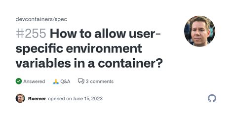 How To Allow User Specific Environment Variables In A Container