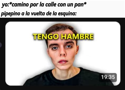 Top Memes De Hambreado En Español Memedroid