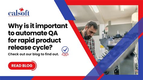 Calsoft On Linkedin Advantages Of Automation In Qa Ecosystem For Rapid Product Release Cycle