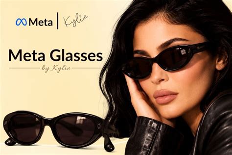 Meta Glasses By Kylie Review Everything You Need To Know