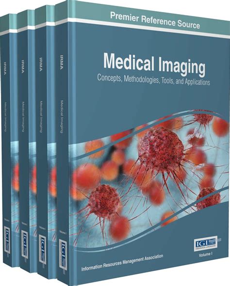 Medical Imaging Concepts Methodologies Tools And Applications