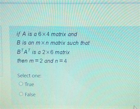 Solved If A Is A X Matrix And B Is An Mxn Matrix Such That Chegg Com