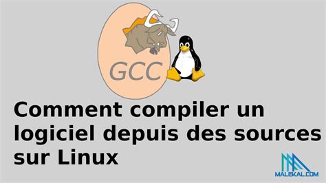 Comment Compiler Un Logiciel Depuis Des Sources Sur Linux