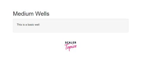 Bootstrap Wells Scaler Topics