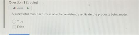 Solved Question 1 1 ﻿point Listena Successful Manufacturer