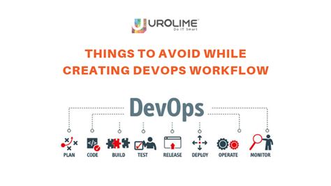 things to avoid while creating devops workflow urolime blogs