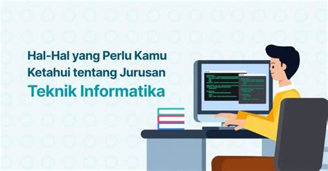 Inilah Persiapan Sebelum Masuk Jurusan Teknik Informatika