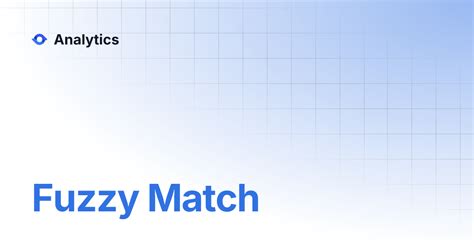 Fuzzy Match Analytics
