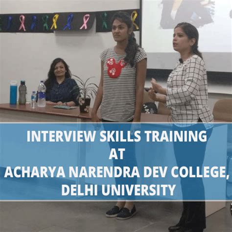 Interview Skills Training At Acharya Narendra Dev College Delhi University