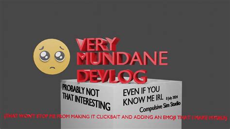 July Devlog Compulsive Sim Studios YouTube