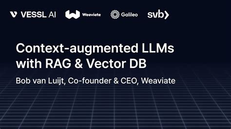 Mlops Now Sf Context Augmented Llms With Rag And Vector Db — Bob Van