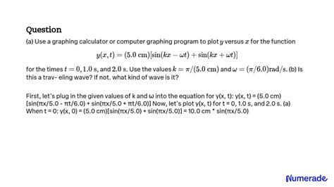 solved a use a graphing calculator or computer graphing program to plot y versus x for the