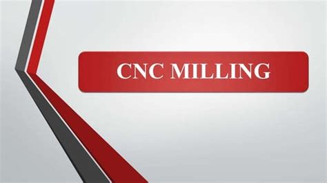 Cnc Milling Operations Ppt