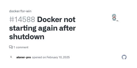 Docker Not Starting Again After Shutdown Issue Docker For Win GitHub