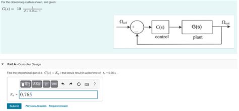 Solved For The Closed Loop System Shown And Given G Chegg