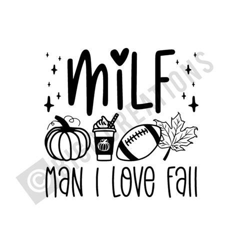 Milf Man I Love Fall Png Etsy
