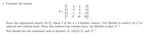 Solved Consider The Matrixa 122325380 12 37171029 Form The