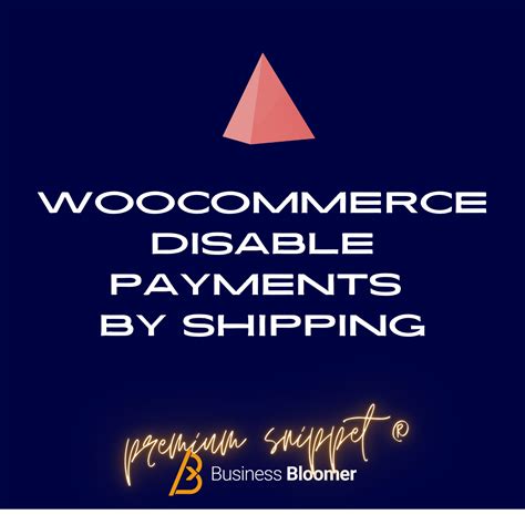 Woocommerce Disable Payment Gateway For Specific Shipping Method
