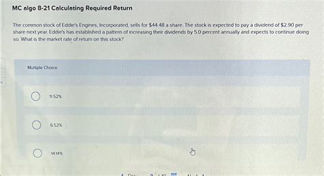 Solved MC Algo Calculating Required ReturnThe Common Chegg Com