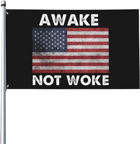 Patriotic American Flag Awakes Not Woke Flags 3x5 Outdoor
