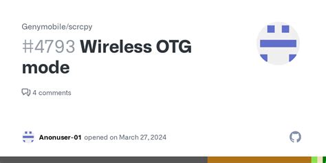 Wireless Otg Mode · Issue 4793 · Genymobile Scrcpy · Github