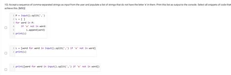 10 Accept A Sequence Of Comma Separated Strings As Input From The User A
