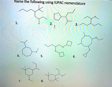 Solved Name The Following Using Iupac Nomenclature