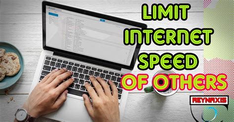 Reynaxis Solutions How To Put A Limit To Internet Bandwidth