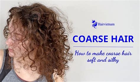 What Is Coarse Hair How To Make Coarse Hair Soft And Silky