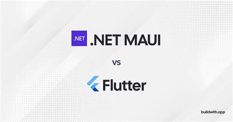 Compare Net Maui Vs Flutter • Buildwithapp