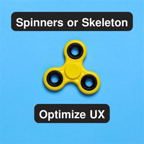 Loading Spinners Or Skeleton Screens For Ux Yurii Yuriev Posted On