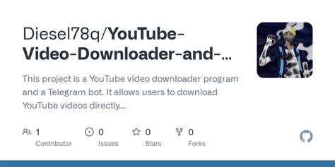 Github Diesel78qyoutube Video Downloader And Telegram Bot This