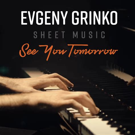 See You Tomorrow Sheet Music Evgeny Grinko