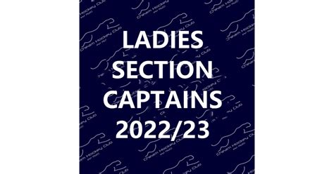 Meet Our Ladies Section Captain And Team Captains