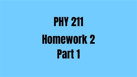 PHY Vector Components D Kinematics Algebra Review Homework Part YouTube